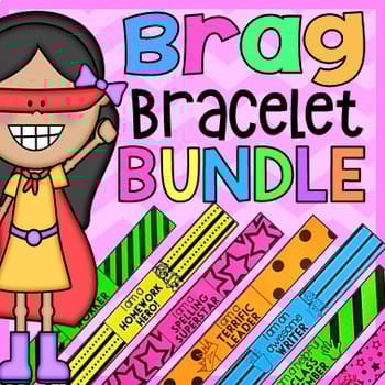Brag Bracelets - My Teaching Pal
