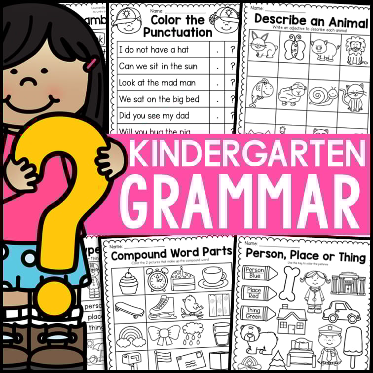 Which Kindergarten Grammar Skills Do You Need to Teach? - My Teaching Pal