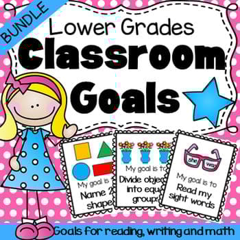 Classroom Goals Bundle for Lower Grades - Reading, Writing and Math ...
