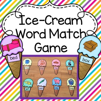 Ice-Cream Word Match Game - Literacy CVC - My Teaching Pal
