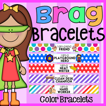 COLOR Brag Bracelets - Classroom Behavior Management - My Teaching Pal