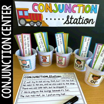 Conjunctions Literacy Center - Writing and Sentence Station - My ...