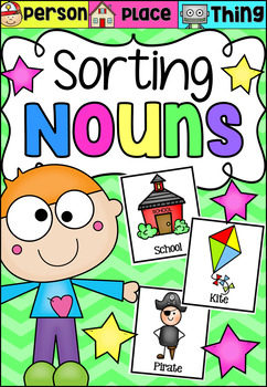 Sorting Nouns Activity- Person, Place or Thing - My Teaching Pal