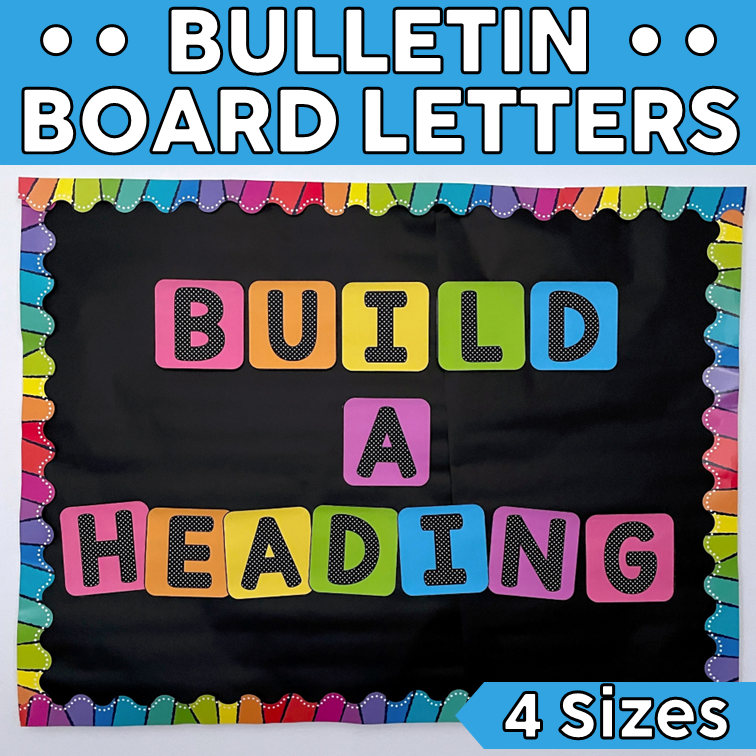 Bulletin Board Letters - Build Your Own Heading! - My Teaching Pal